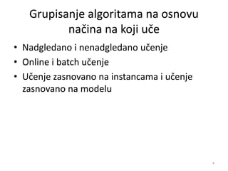 OKMU 2.1 Osnovne grupe algoritama mašinskog učenja i njihove osobine | PPTX