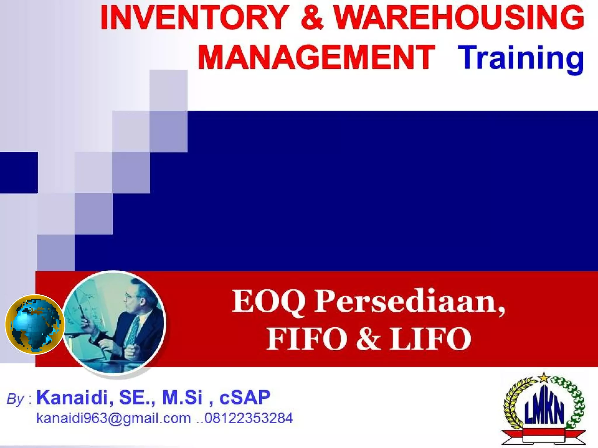 Inventory, EOQ & FIFO, LIFO _ Materi Training "INVENTORY & WAREHOUSING ...
