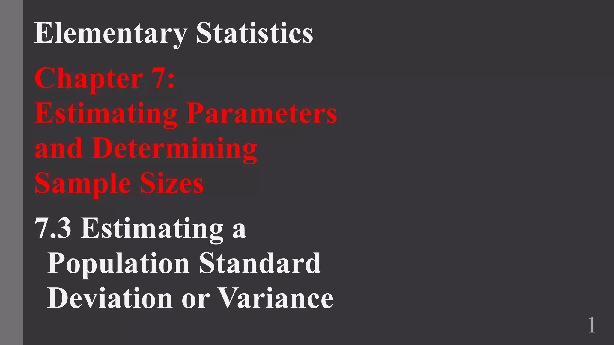 Estimating A Population Standard Deviation Or Variance Pptx