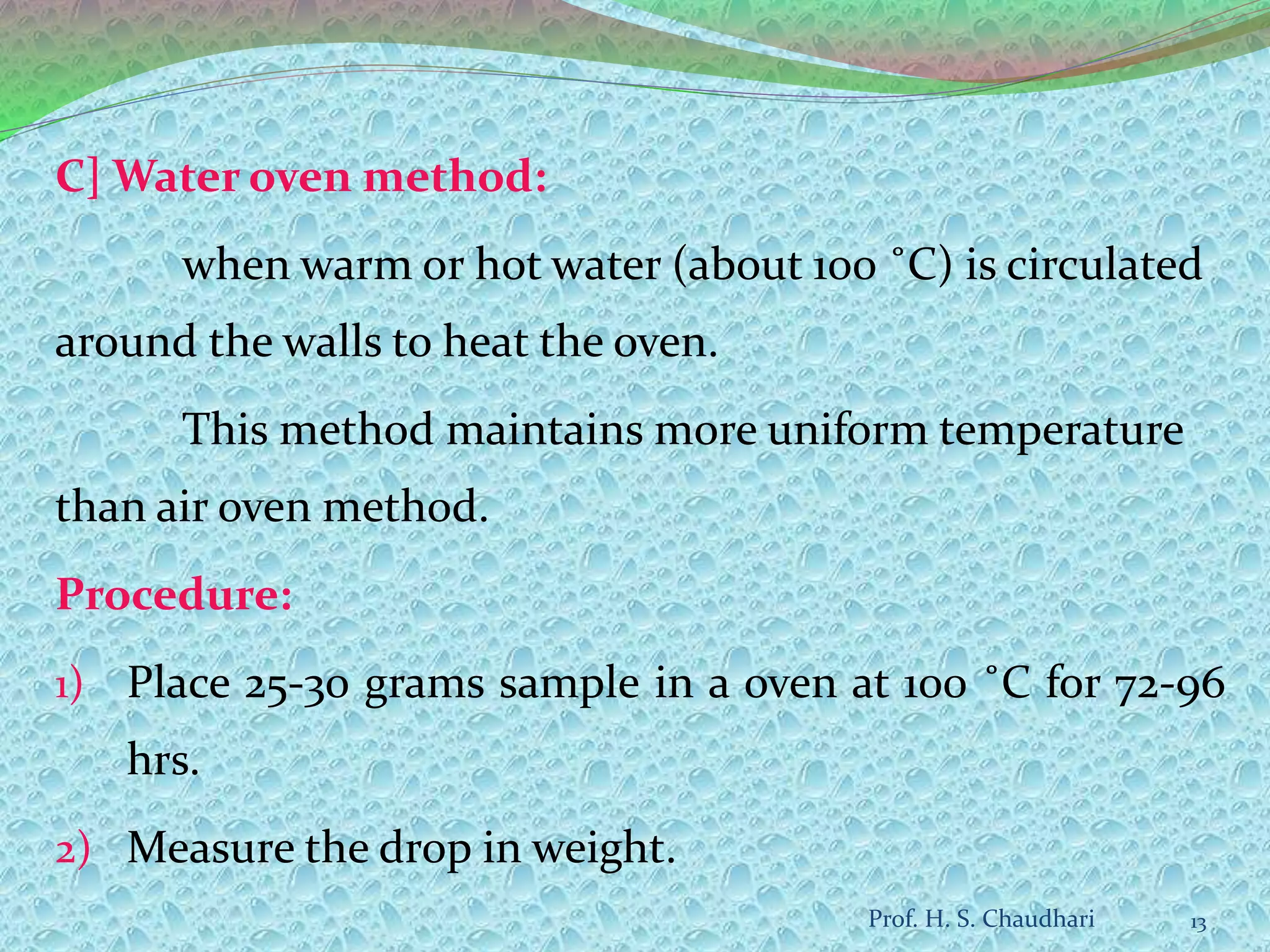 Moisture content determination Methods by Hema Gavit | PPTX