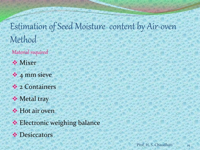 Moisture content determination Methods by Hema Gavit | PPTX | Chemistry ...