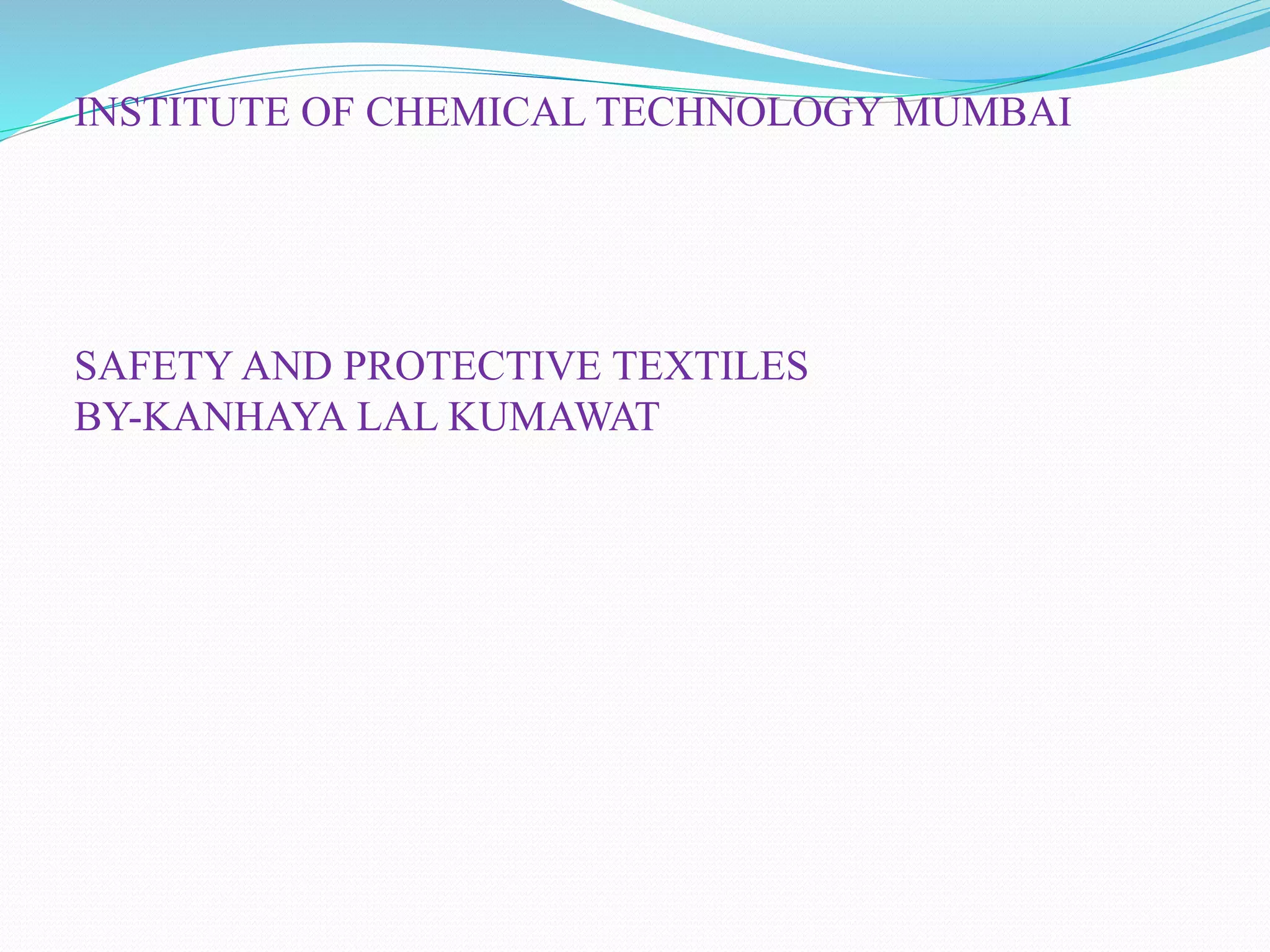 Safety and protective technical textiles | PPTX