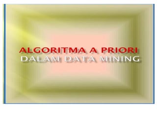 7. algoritma a priori ( Data Mining) | PDF