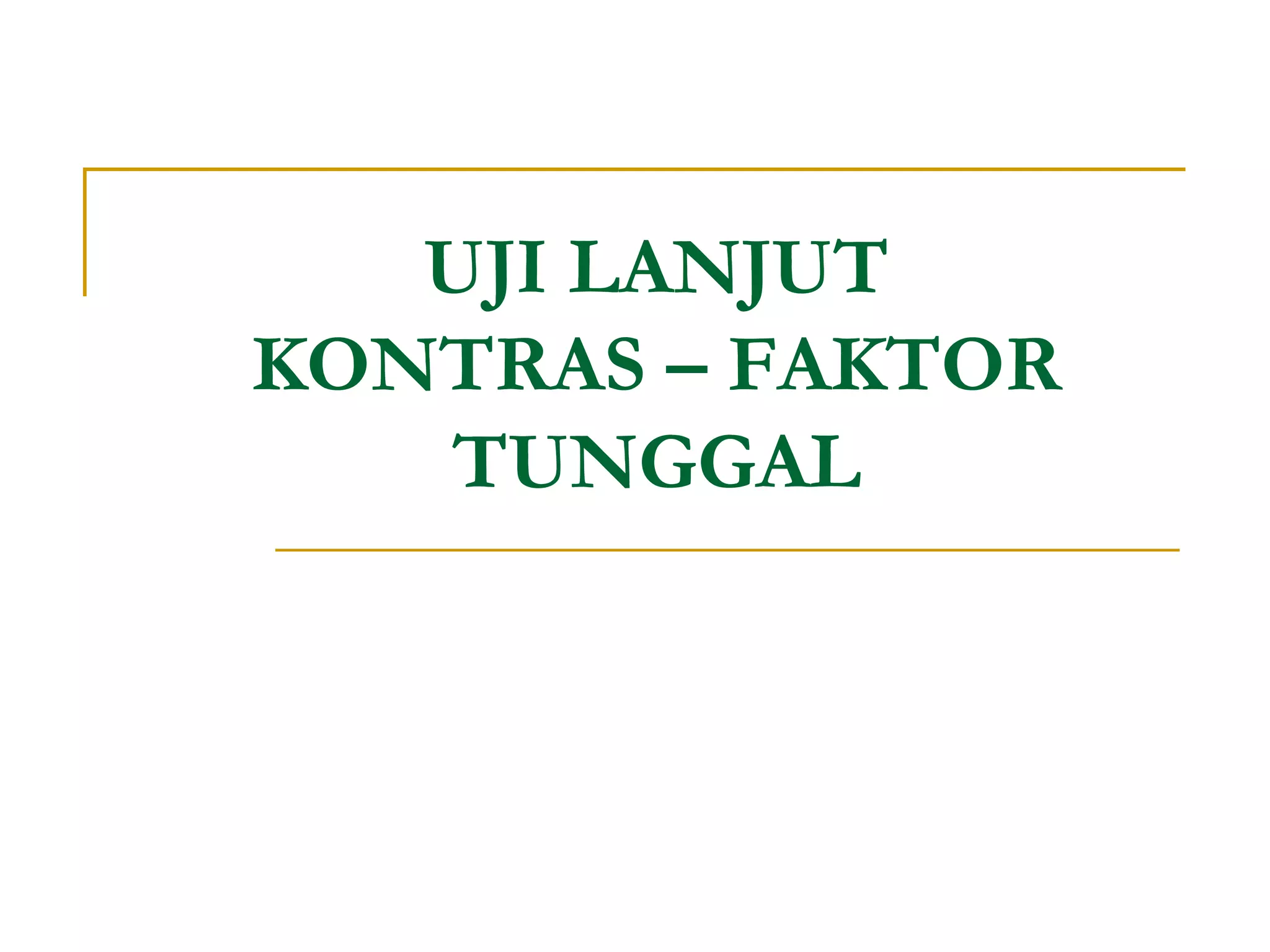 7. uji lanjut kontras | PDF