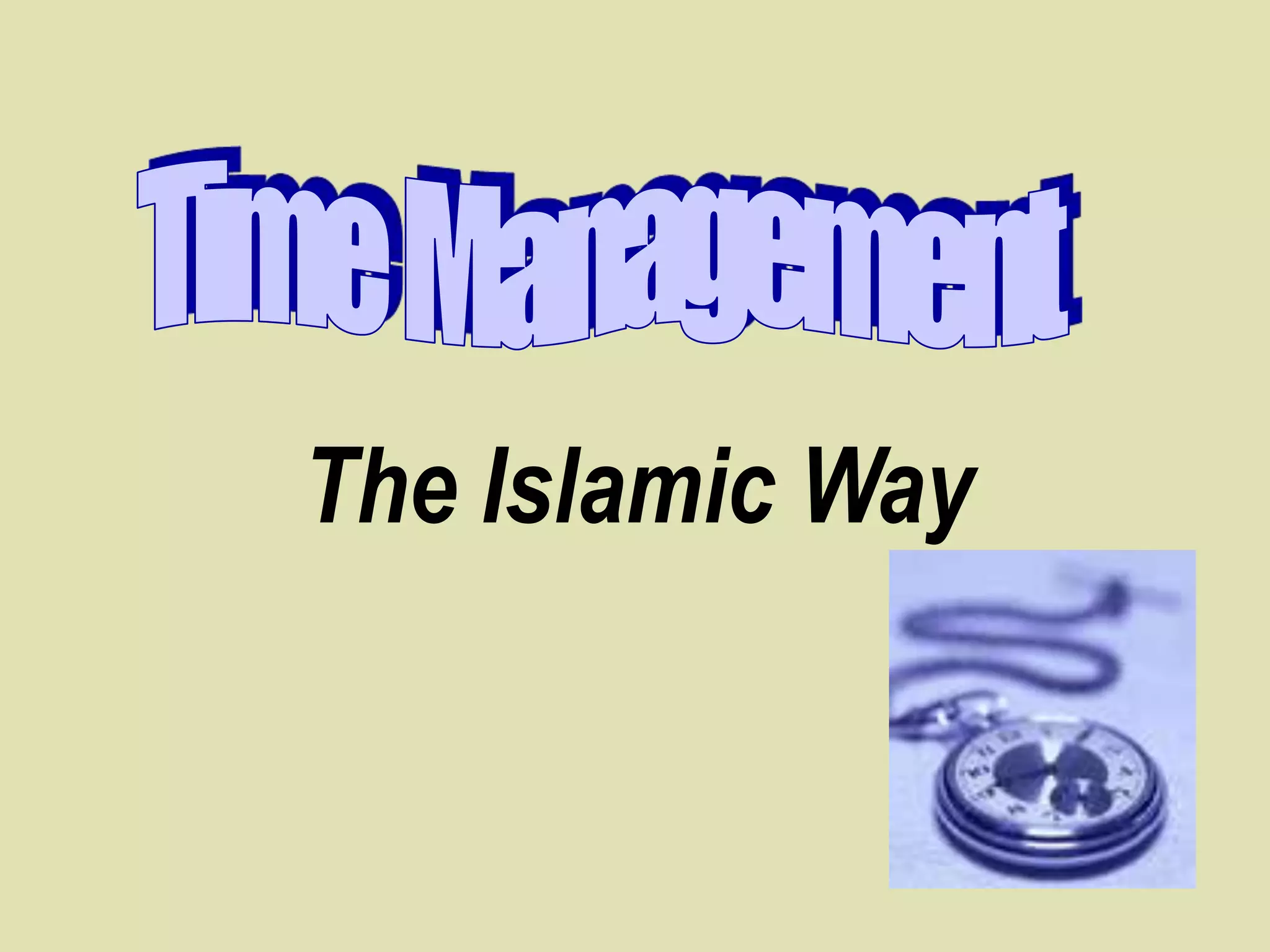 time management islamic way | PPT