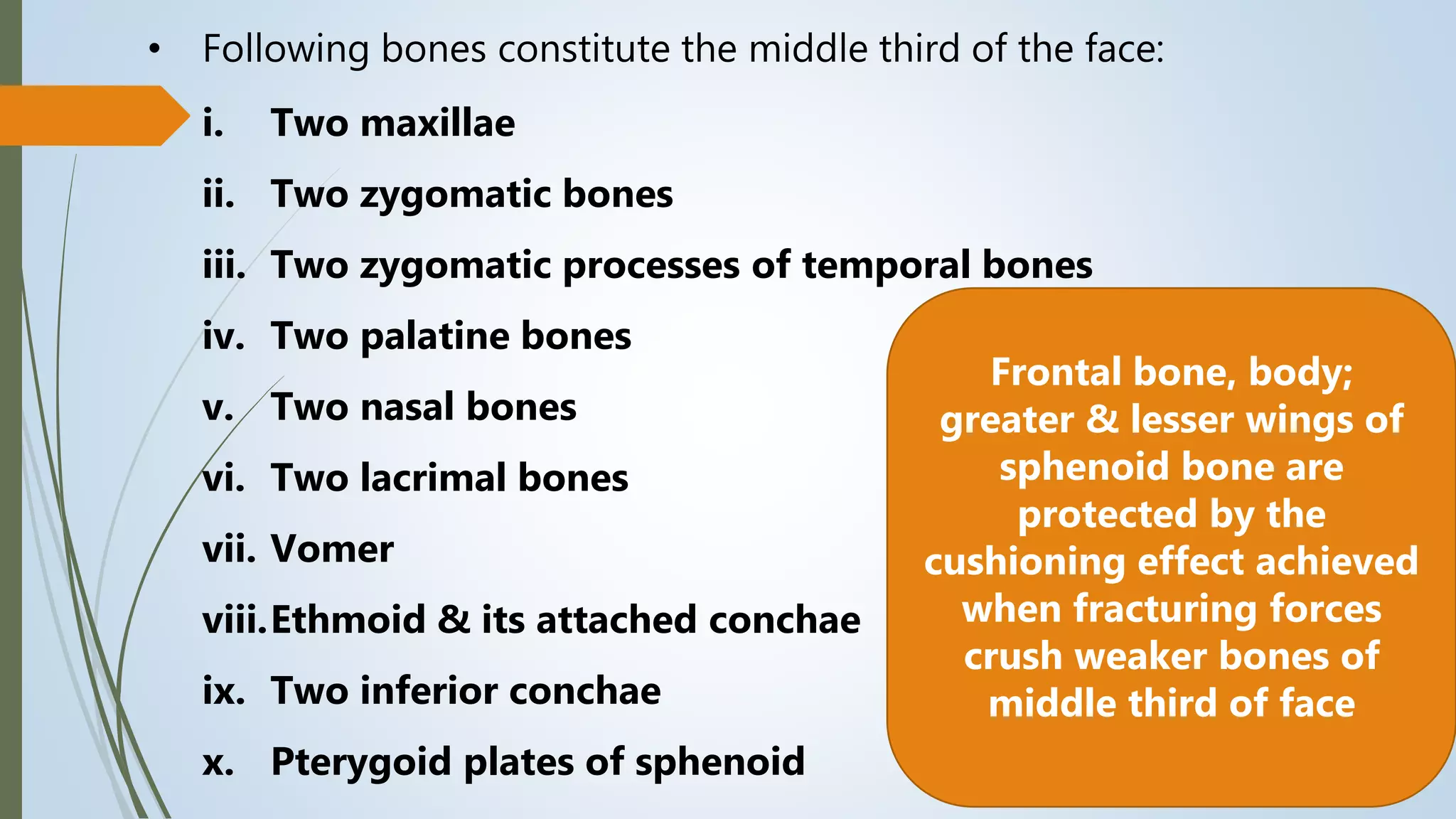 7. fractures of middle third of facial skeleton | PPTX