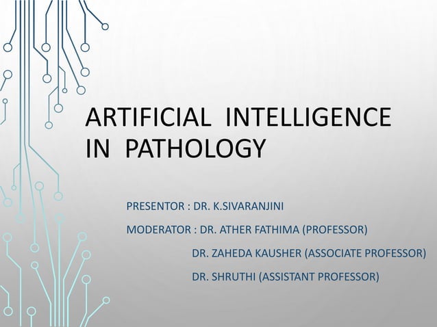 7-1 ARTIFICIAL INTELLIGENCE IN PATHOLOGY semiar 2.pptx