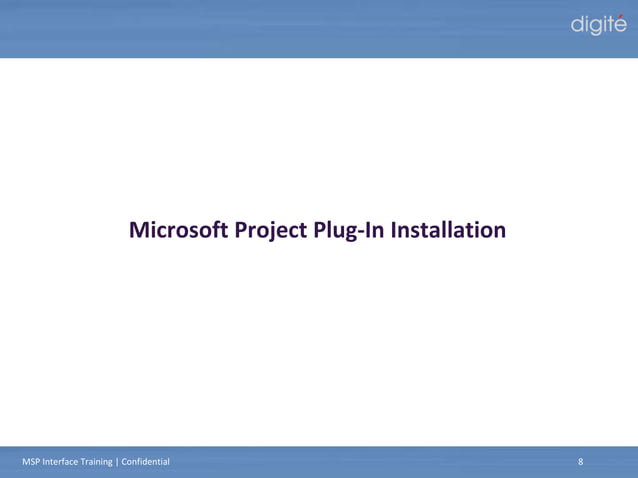 Digite - Microsoft Project Integration | PPT