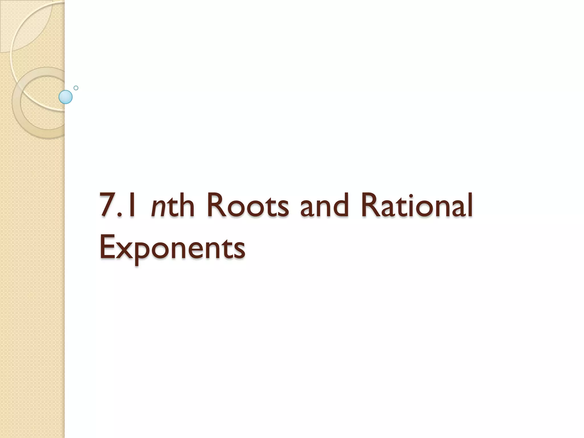 7.1 nth roots and rational exponents | PPTX
