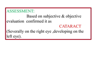 A CASE STUDY ON CATARACT - SLIDESHARE | PPTX