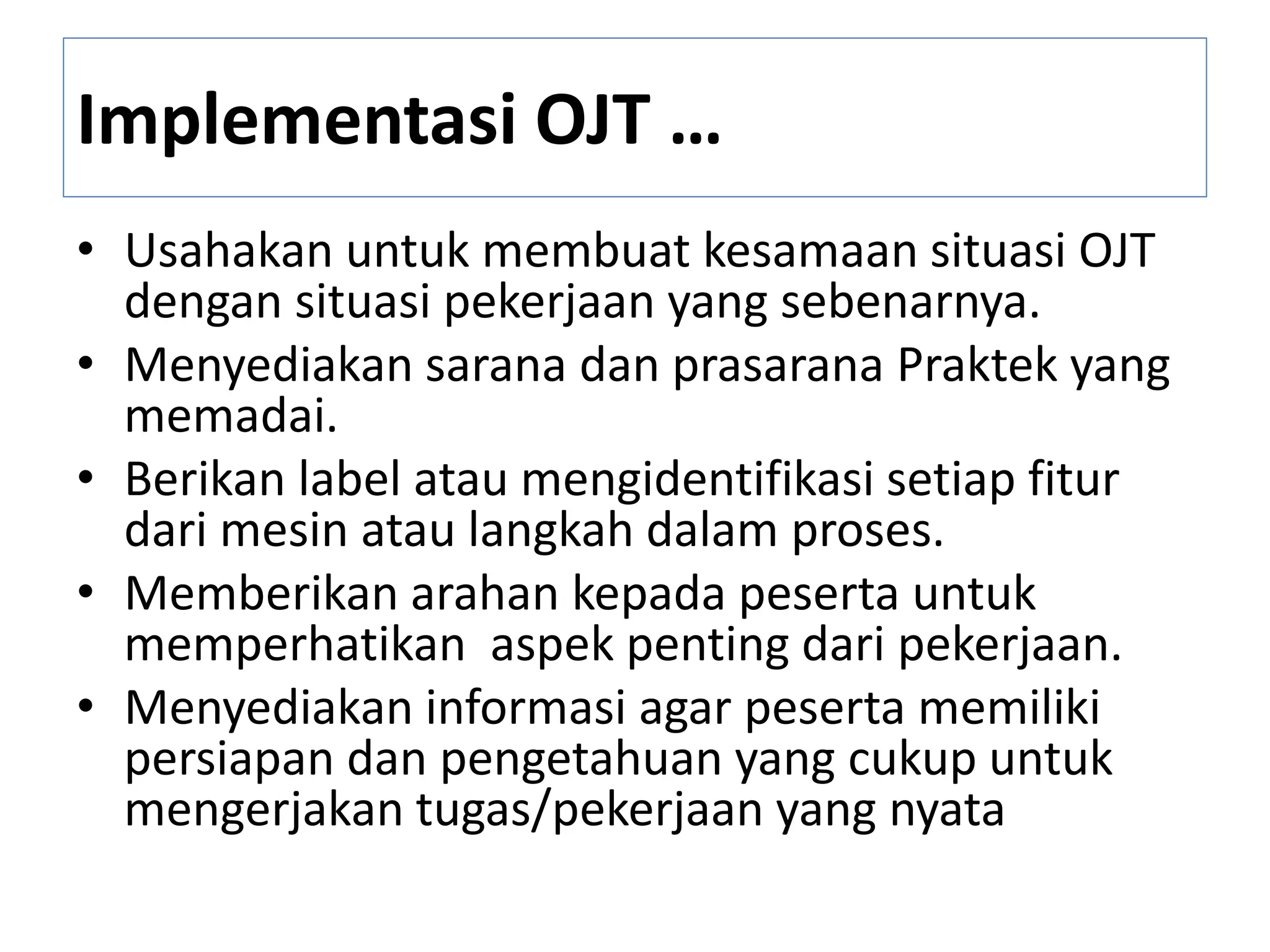 Materi Training_Implementasi OJT | PPTX
