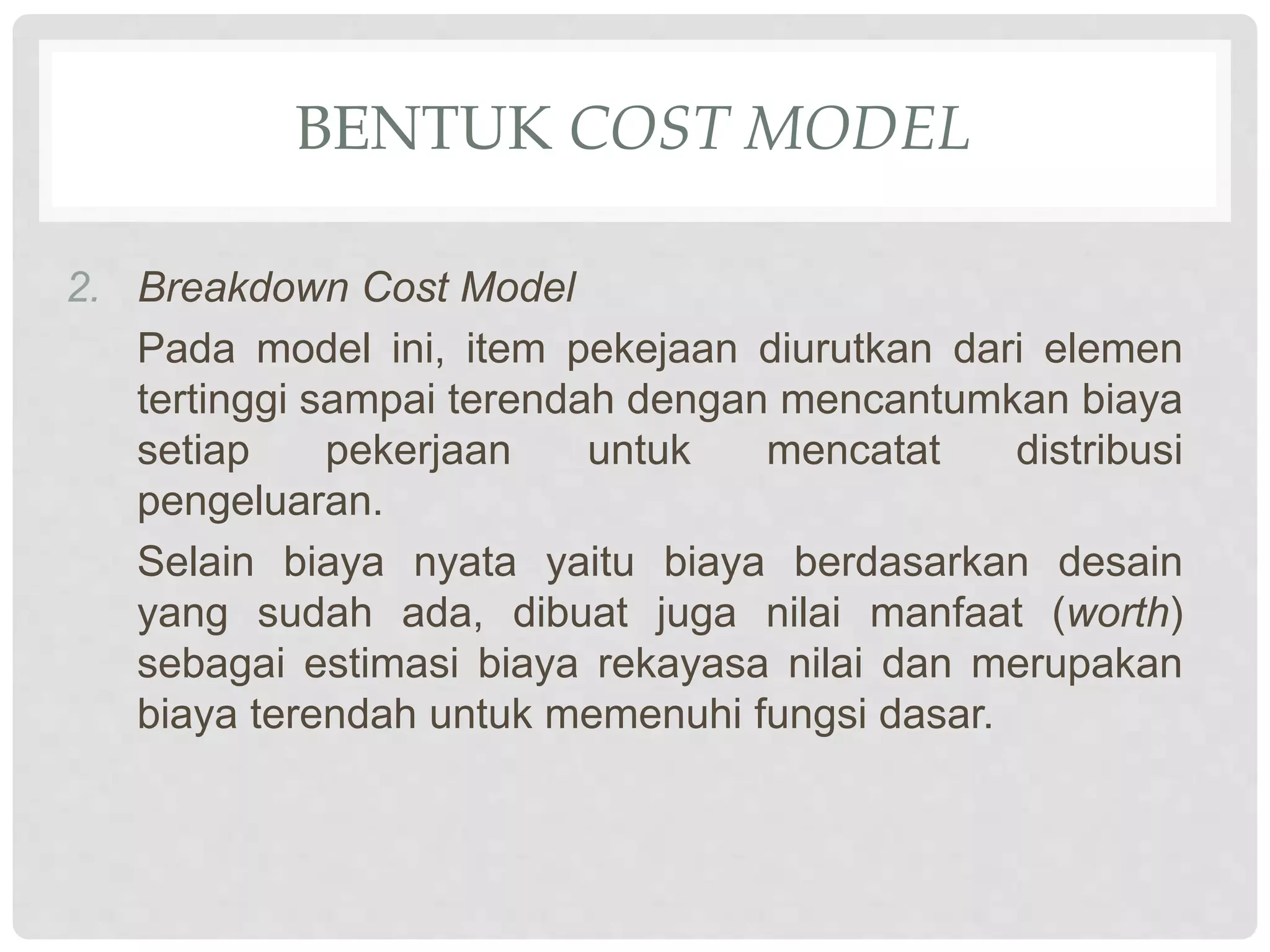 COST MODEL - REKAYASA NILAI ( VALUE ENGINEERING ) | PPT