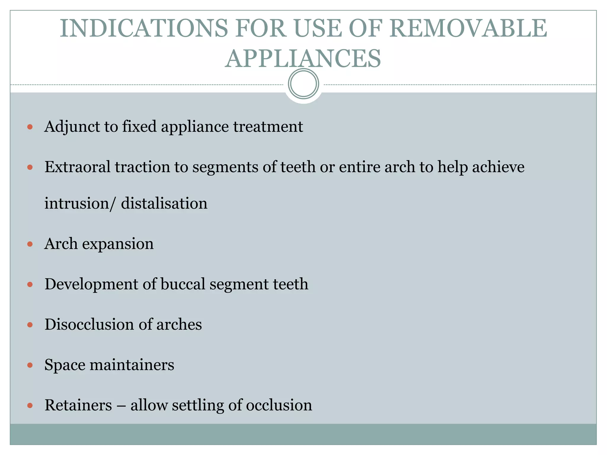 7. removable appliances | PPTX