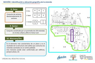 7. seccion i identificacion y ubicacion geografica de la vivienda | PPTX