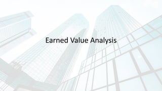 7.4 Earned Value Analysis | PPTX