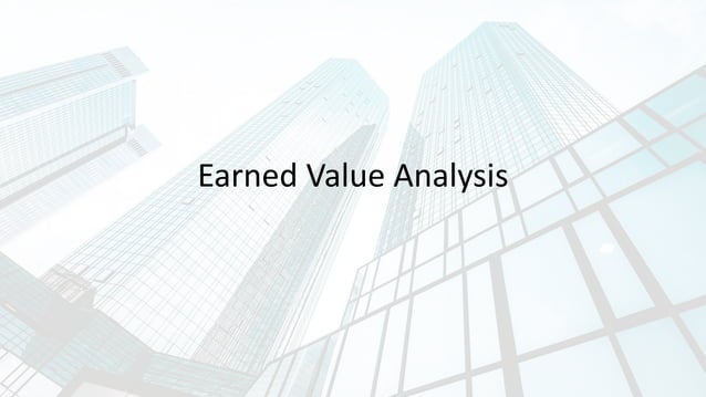 7.4 Earned Value Analysis | PPTX