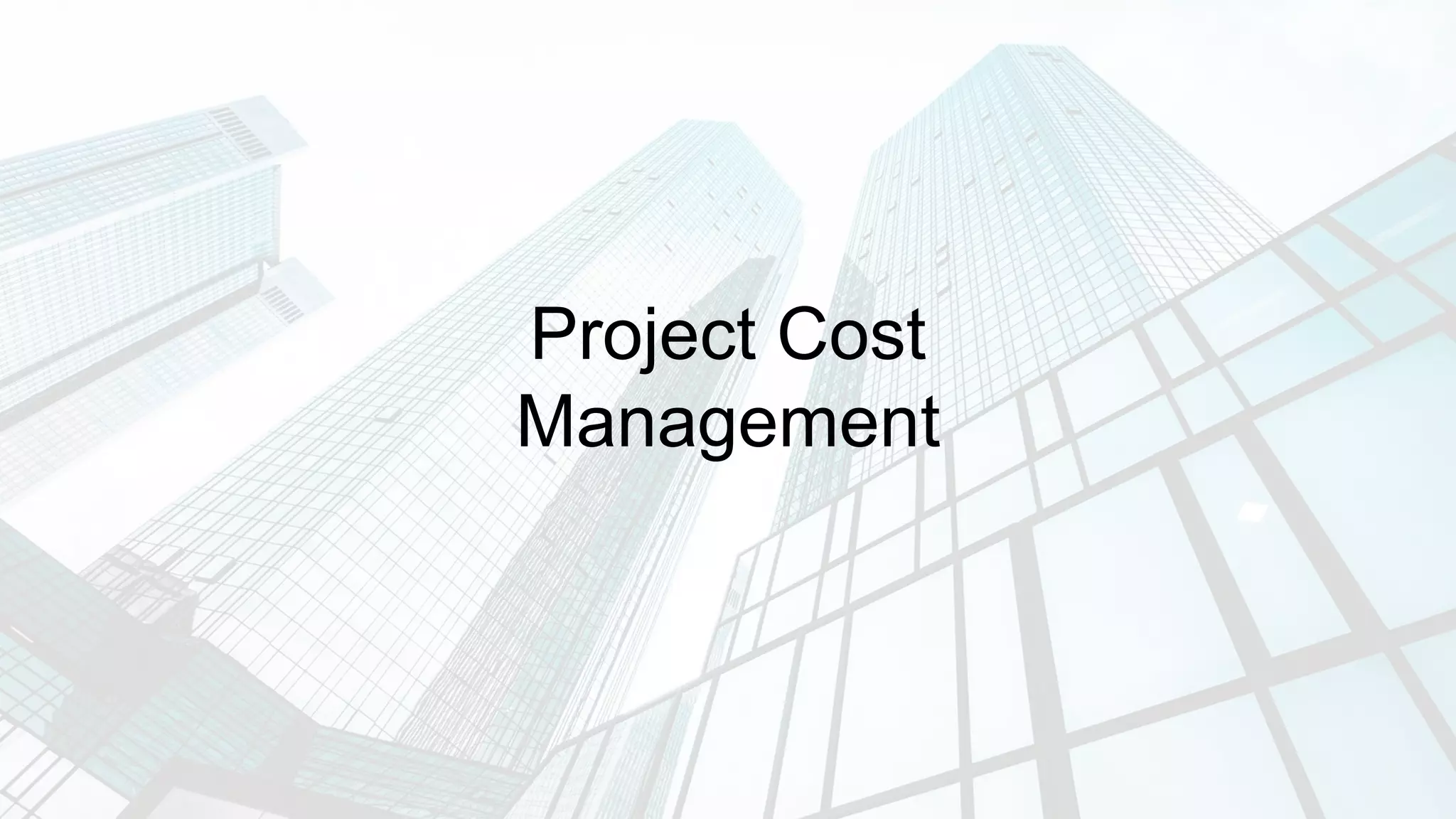 7.0 Project Cost Management Overview | PPT