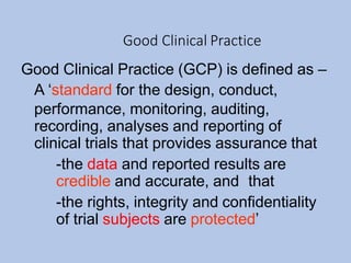 Good clinical practise (GCP) | PPTX