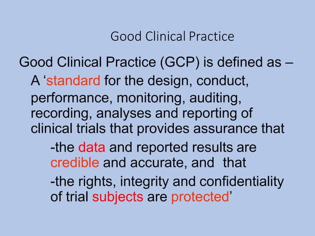 Good clinical practise (GCP) | PPT