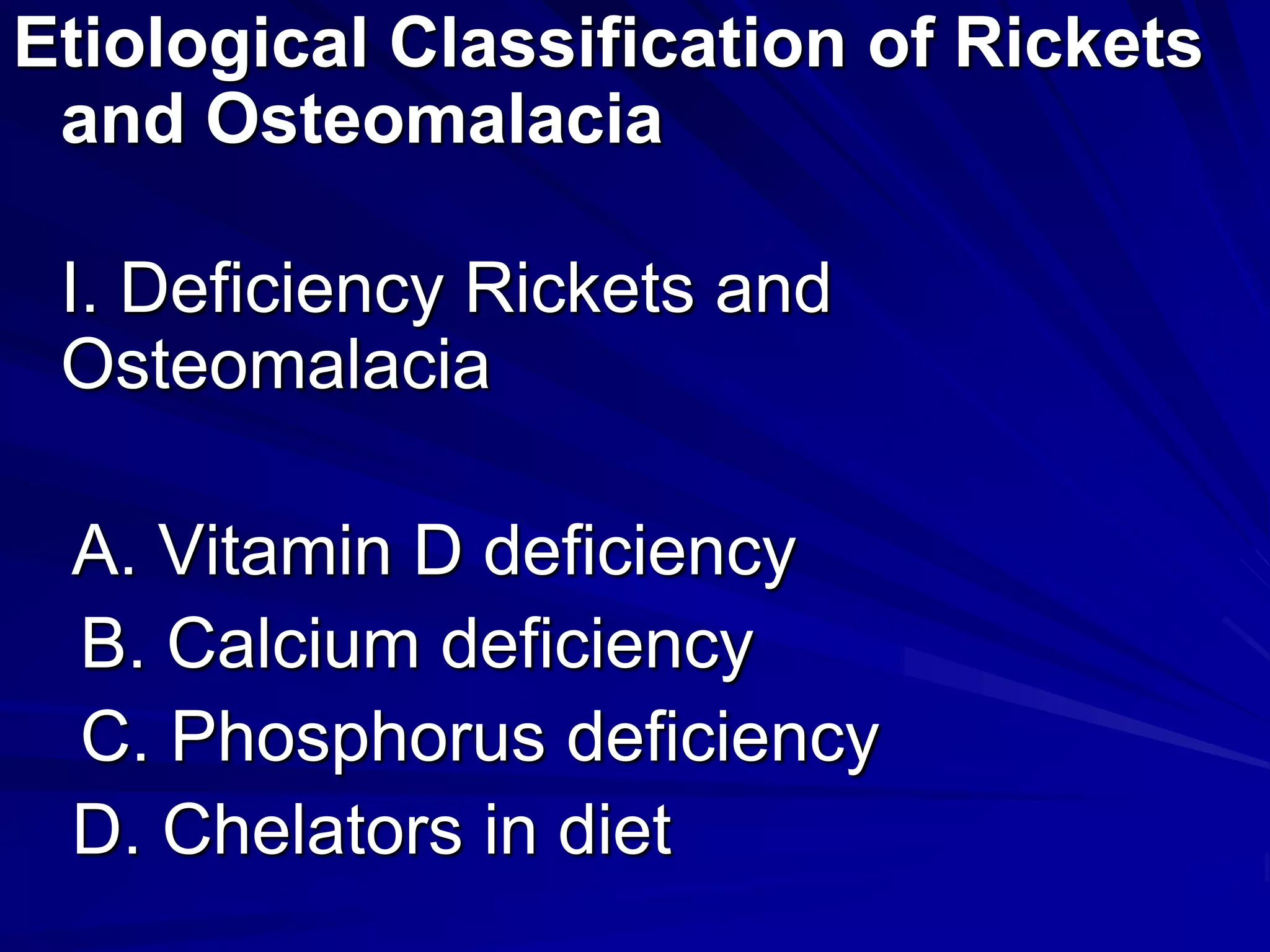 Rickets and osteomalacia | PPT