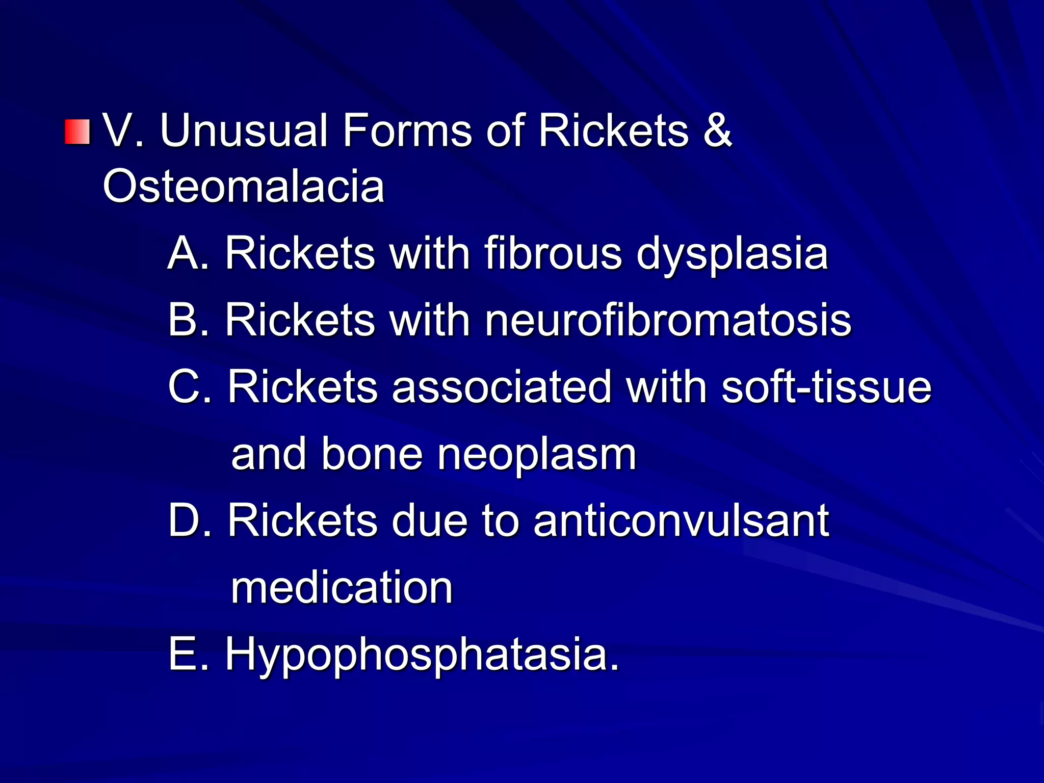 Rickets and osteomalacia | PPT