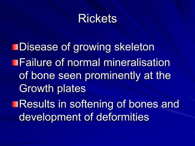 Rickets and osteomalacia | PPT