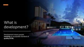 7.1 what is development | PPT