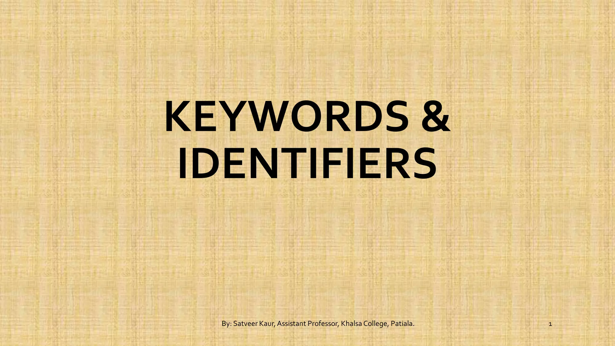keywords and identifiers | PPTX