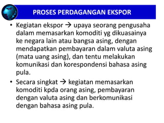 Pemahaman Prosedur Shipping_ Materi Training "EXPORT IMPORT" | PPTX