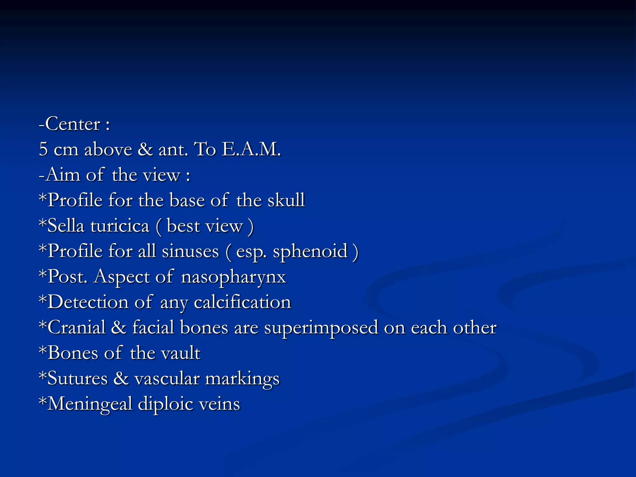 Skull positions for radiologists | PPT