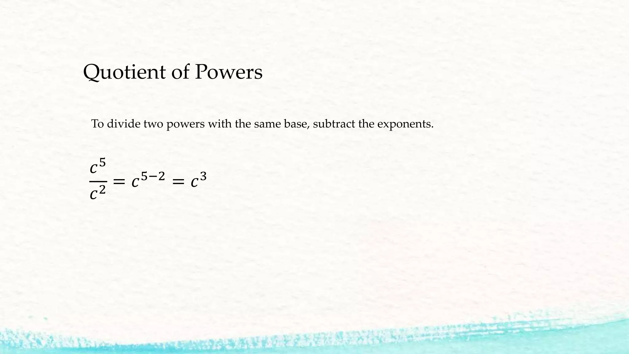7.2 division properties of exponents | PPT