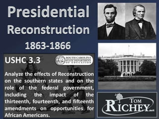 Presidential Reconstruction (US History) | PPT