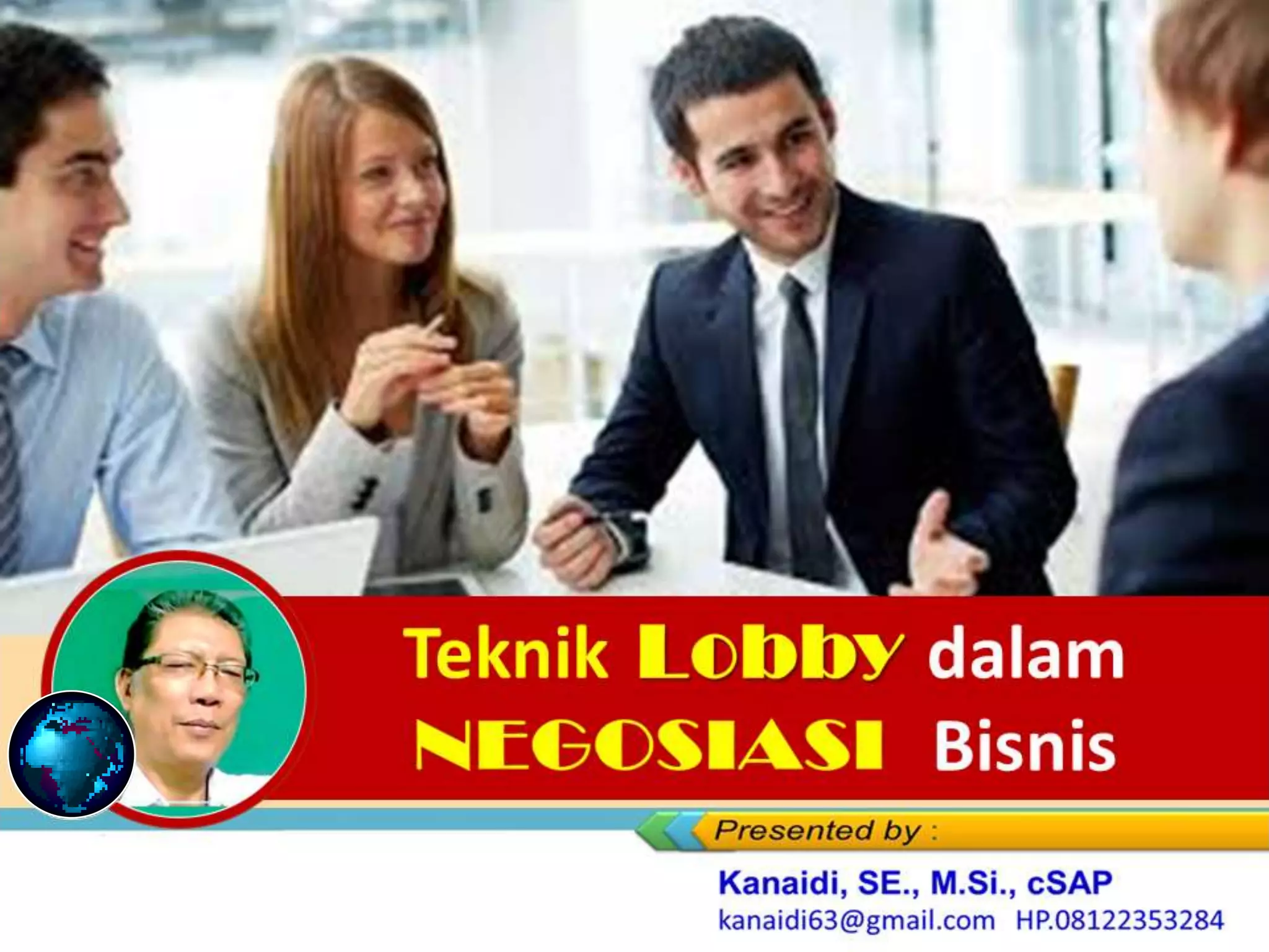 Teknik Lobby dalam Negosiasi Bisnis _ Materi Training "NEGOTIATION ...