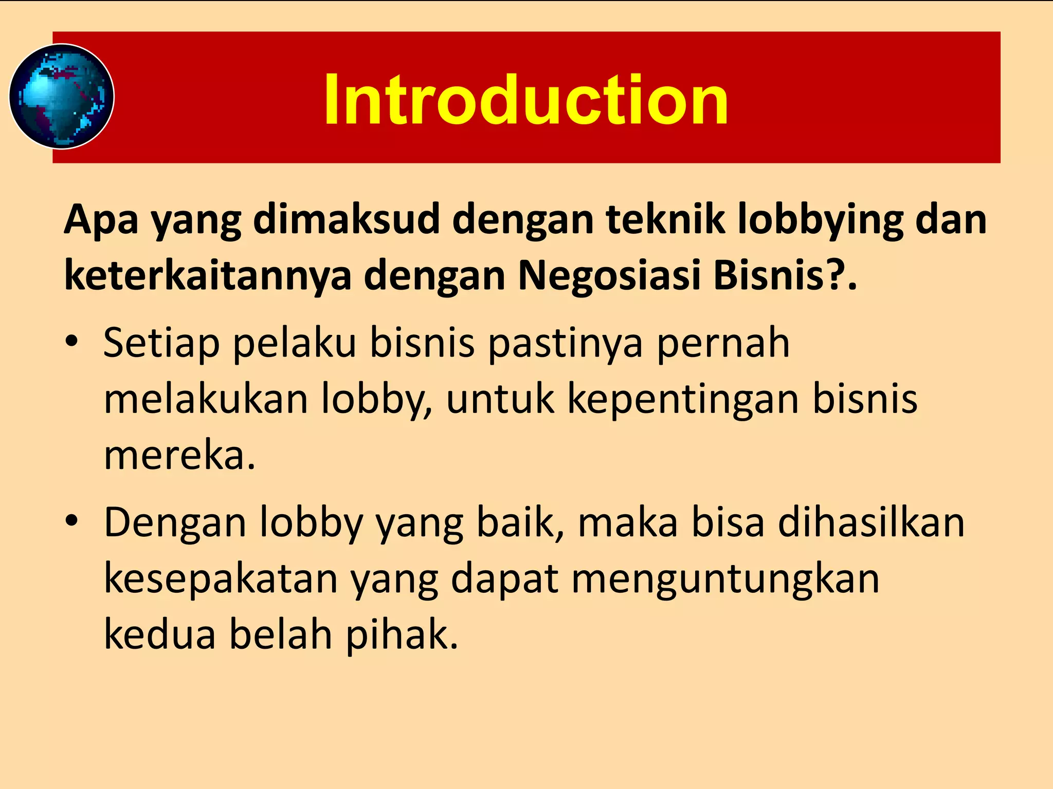 Teknik Lobby dalam Negosiasi Bisnis _ Materi Training "NEGOTIATION ...