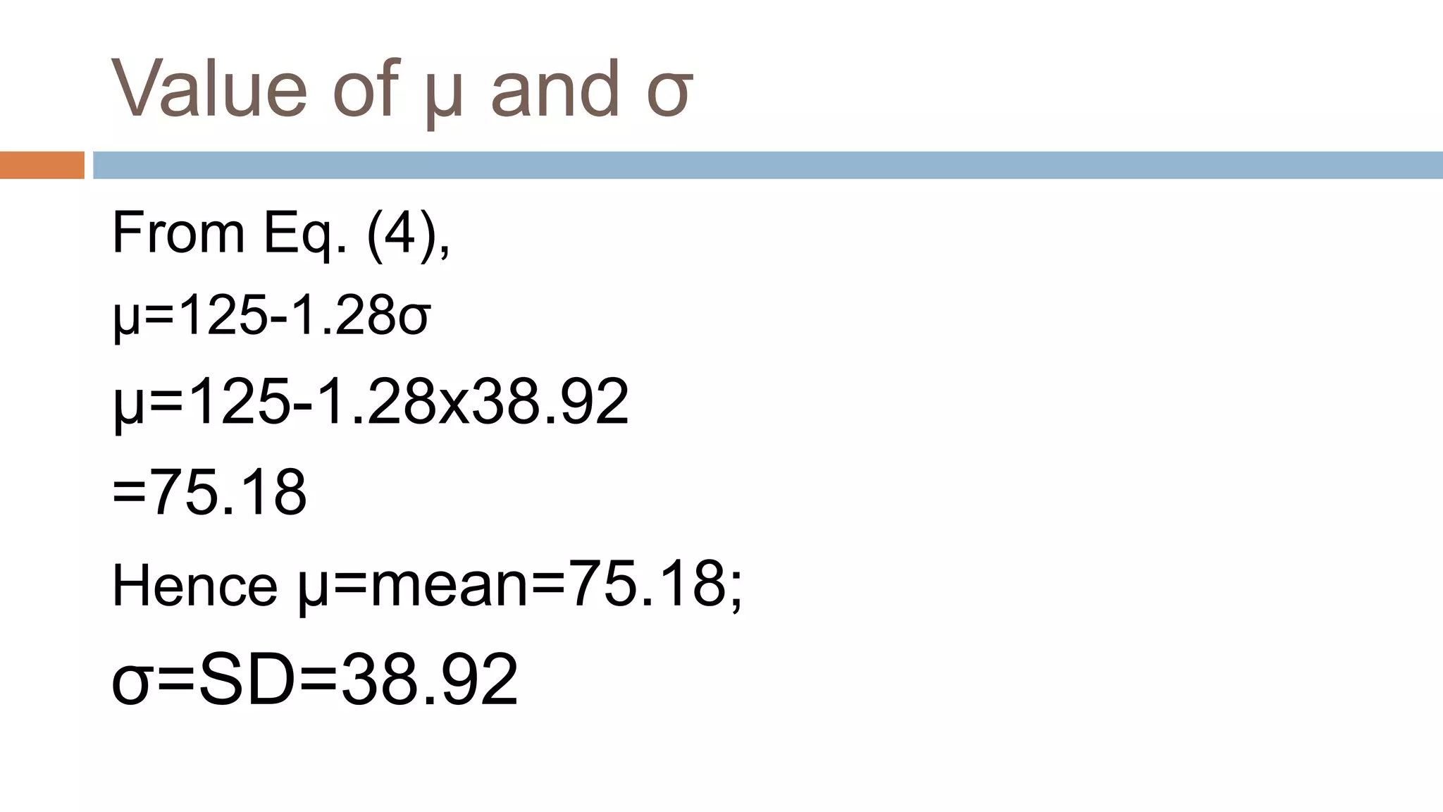 Normal Distribution - Find the Value of Mue and Standard Deviation | PPTX