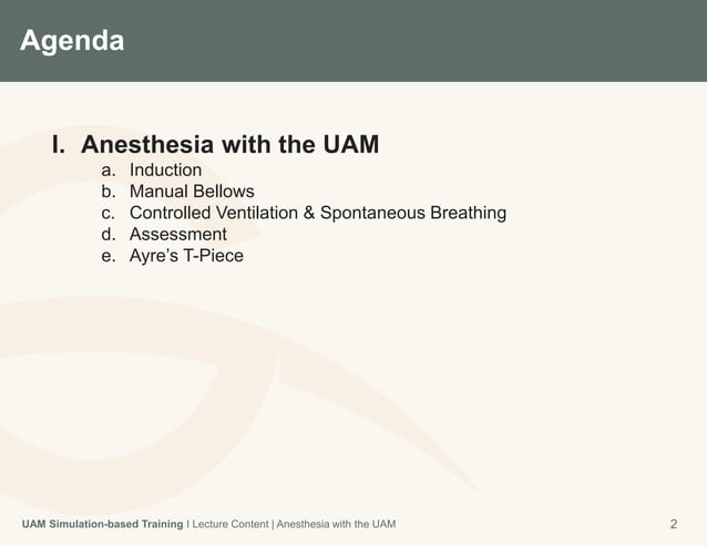 Anesthesia with the UAM | PPTX