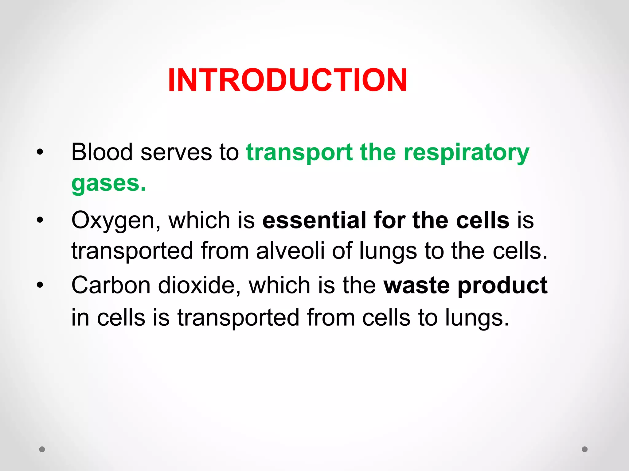 Transport of oxygen and carbon dioxide in blood | PPTX