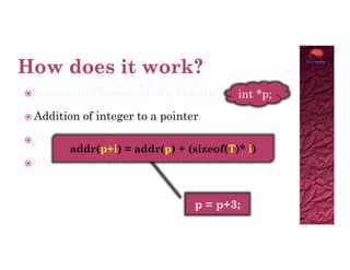 7. Pointer Arithmetic | PPT