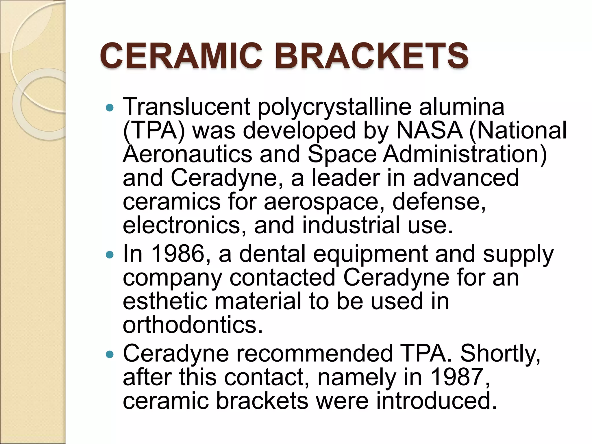 CERAMICS IN ORTHODONTICS | PPT