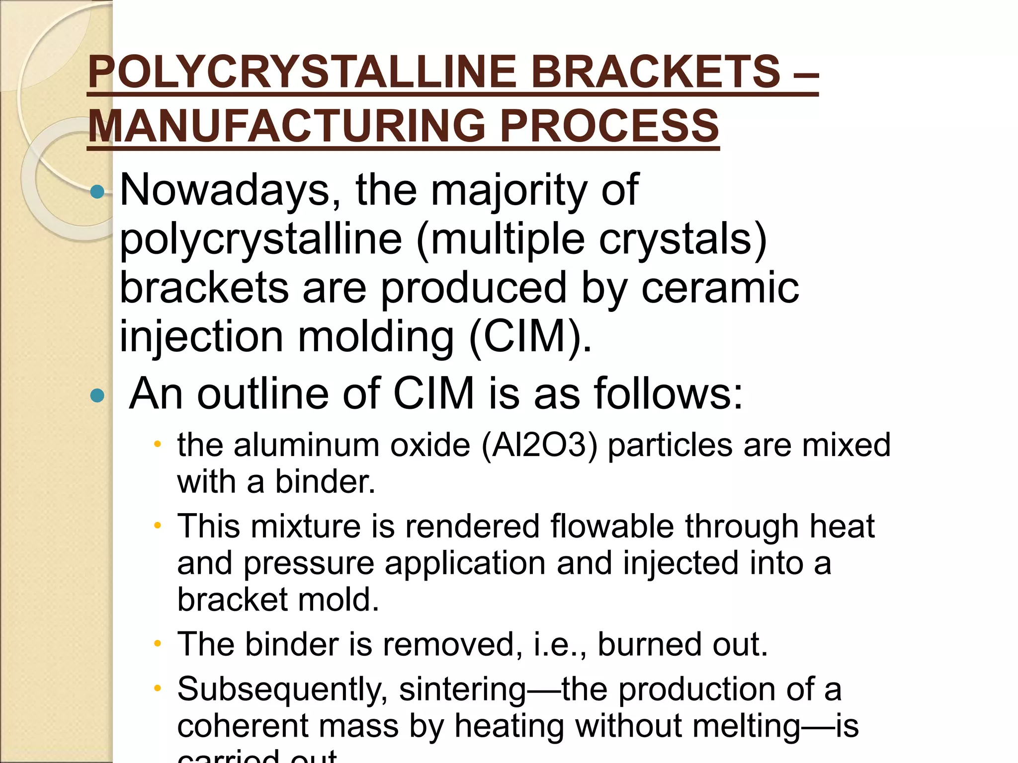CERAMICS IN ORTHODONTICS | PPT