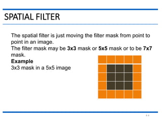 7. image enhancement using spatial filtering | PPT
