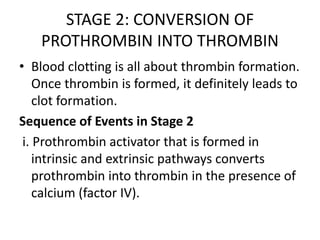 7.clotting mechanism of blood | PPTX