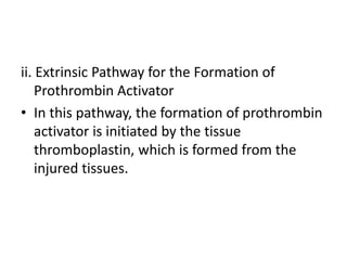 7.clotting mechanism of blood | PPTX