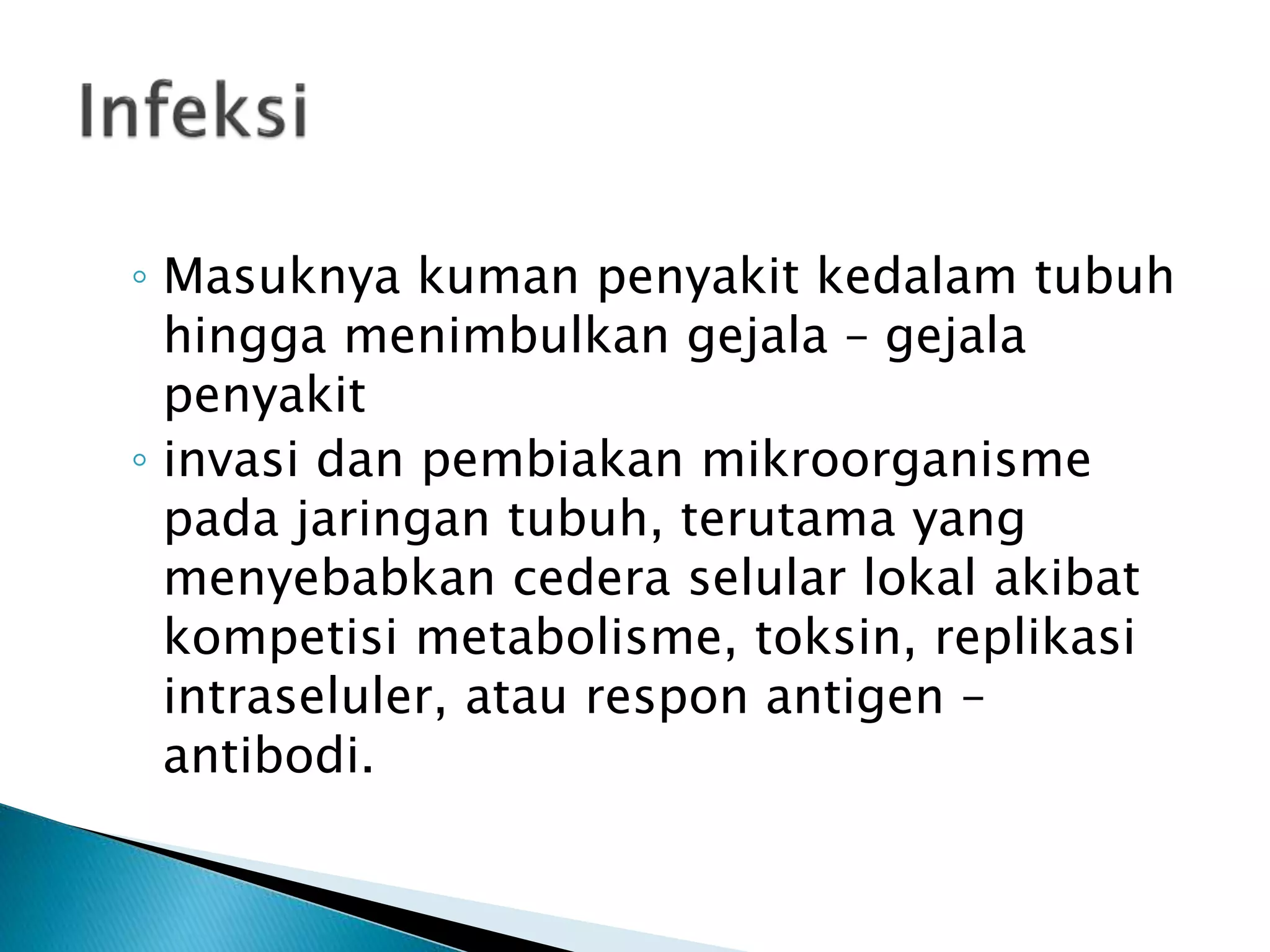 Radang dan mekanisme proses infeksi | PPTX