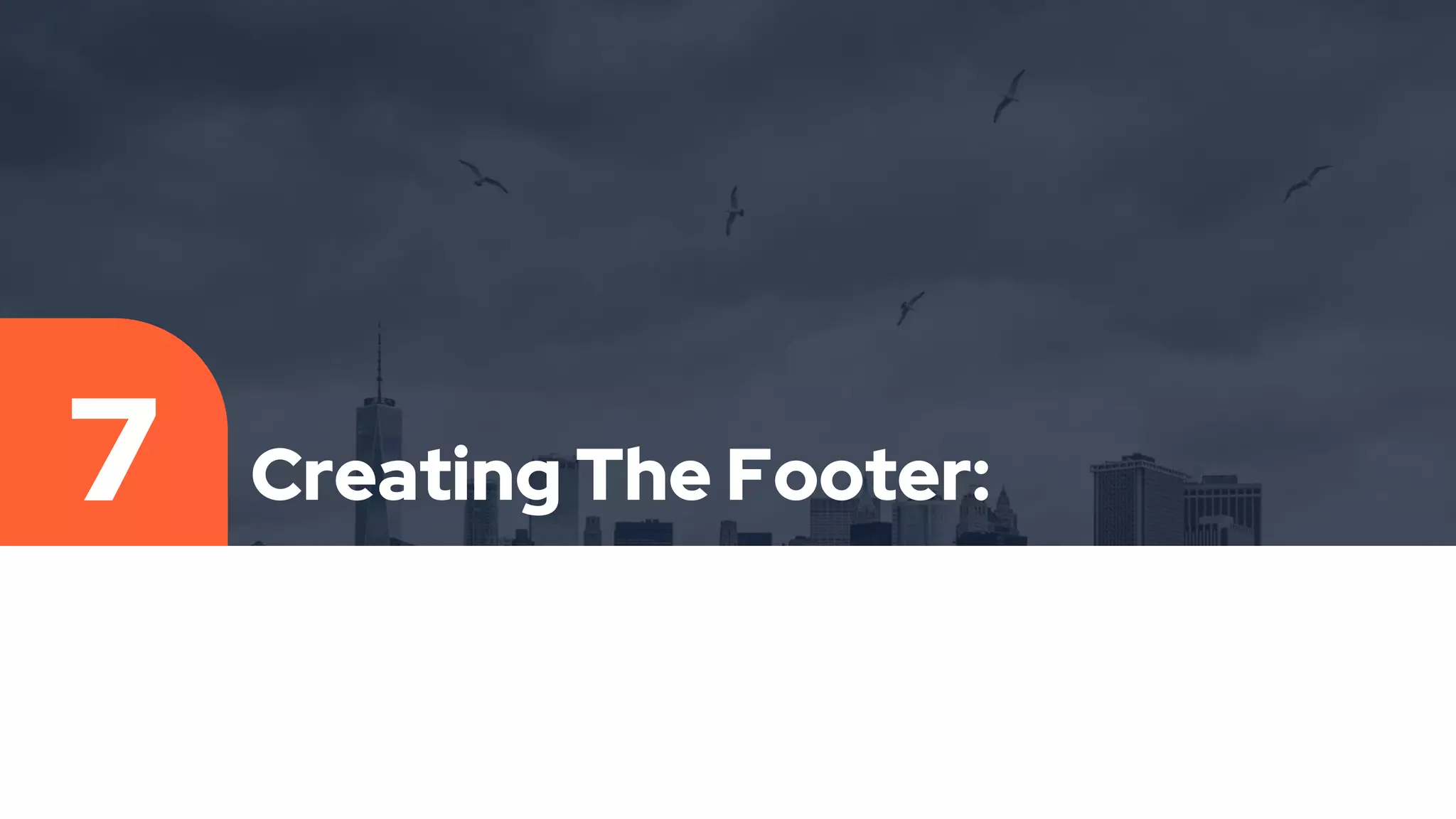 Creating The Footer: | PPT