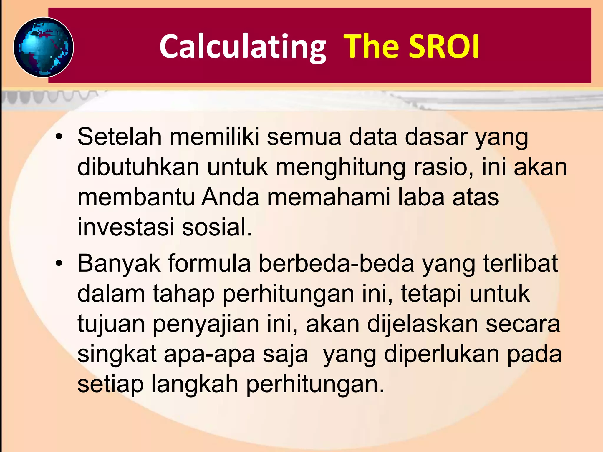 Pengukuran Nilai dan Penghitungan SROI | PPTX