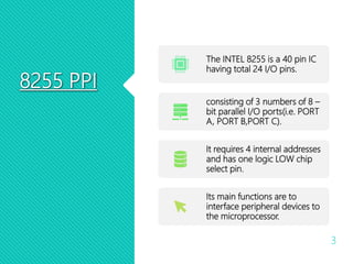Programmable peripheral interface 8255 | PPTX