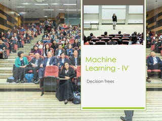 Machine Learning - Decision Trees | PPT