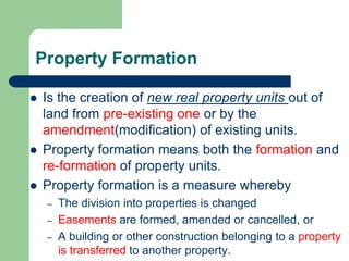 7.lecture 6 property formation | PPT