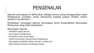 7. PENGURUSAN OPERASI.pptx